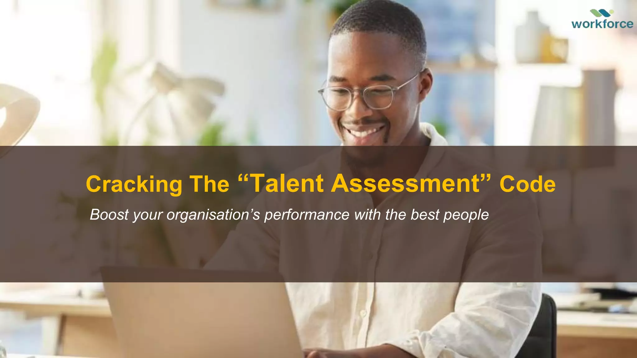 Cracking The Talent Assessment Code | PPTX | Resume Writing and Advice | Job Search