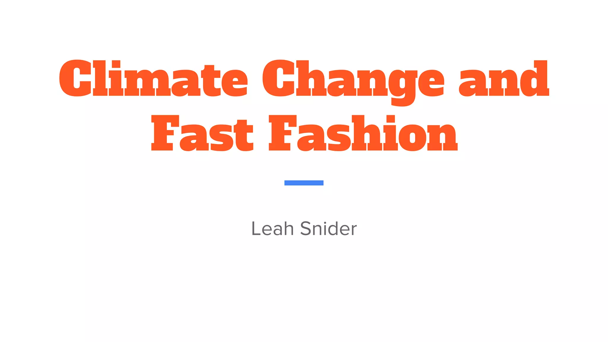 Climate change and fast fashion | PPTX
