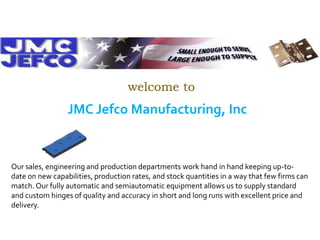 Jmc jefco manufacturing, inc | PPTX