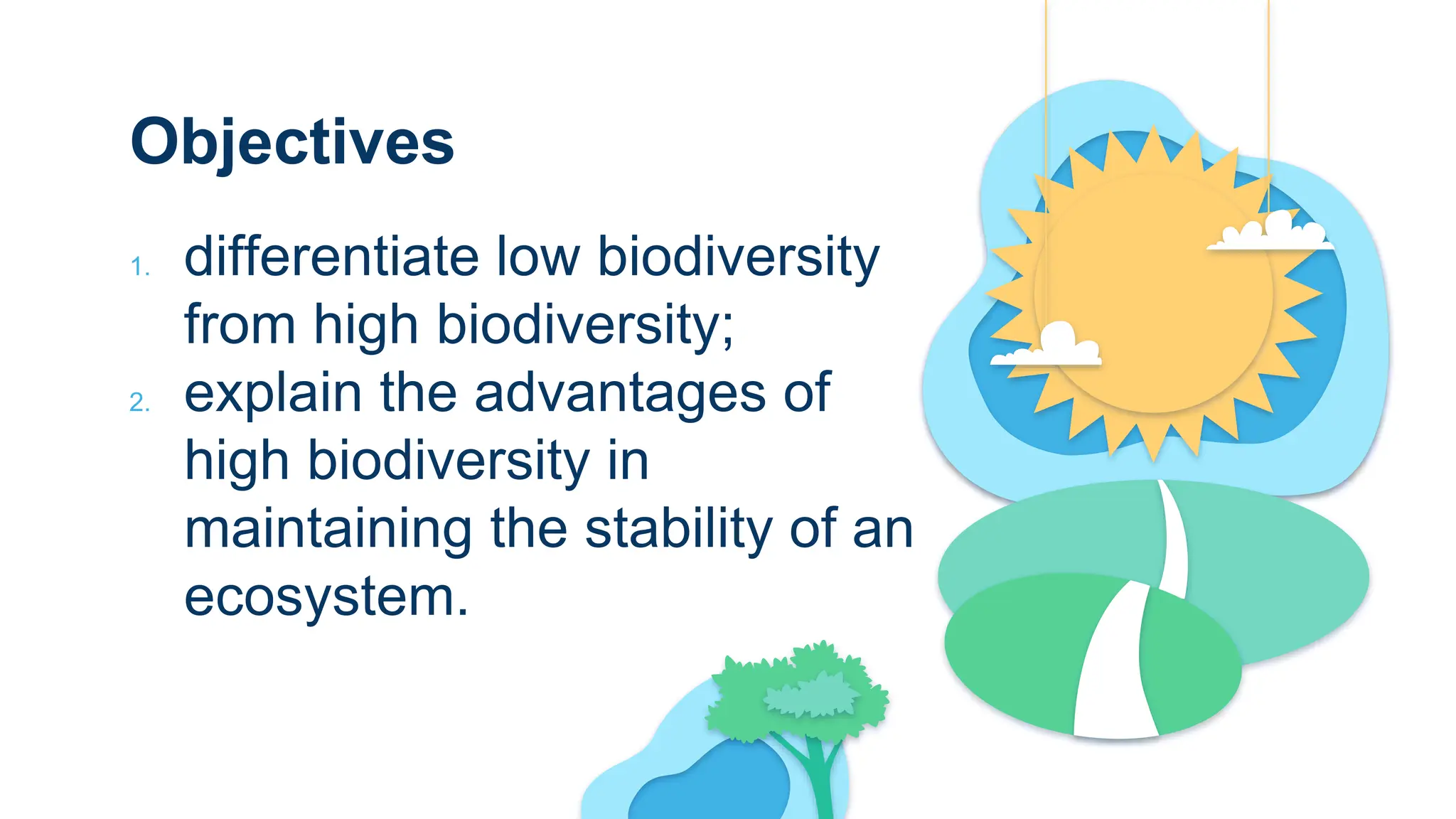High Biodiversity its implications and effects | PPTX