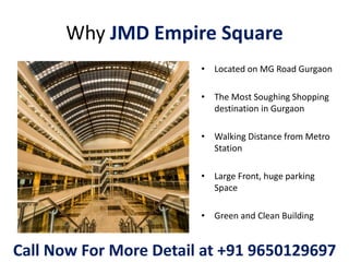 Jmd empire square shop for rent on m.g. road, gurgaon-9650129697 | PPT