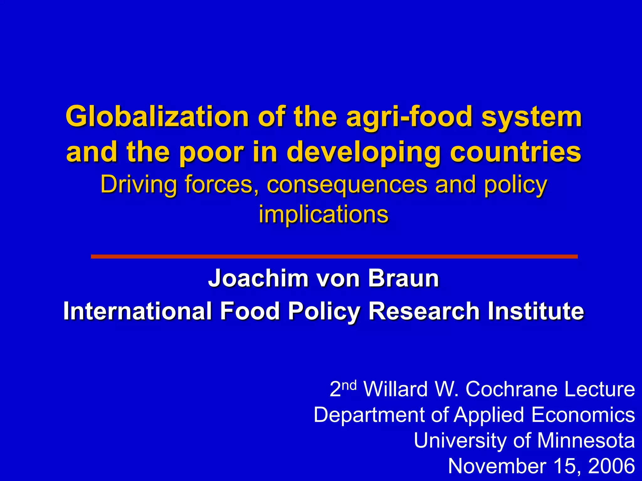 Globalization of the agri-food system and the poor in developing ...