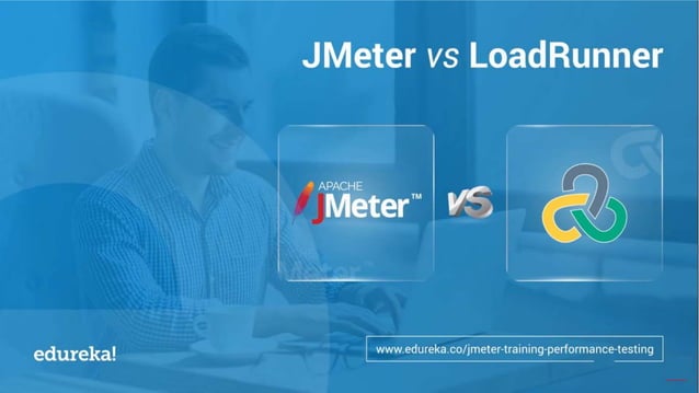 JMeter vs LoadRunner | Edureka | PDF | Computer Software and Applications | Computing