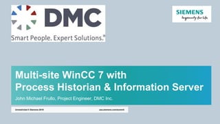 Multi-site WinCC 7 Development with Centralized Process Historian ...