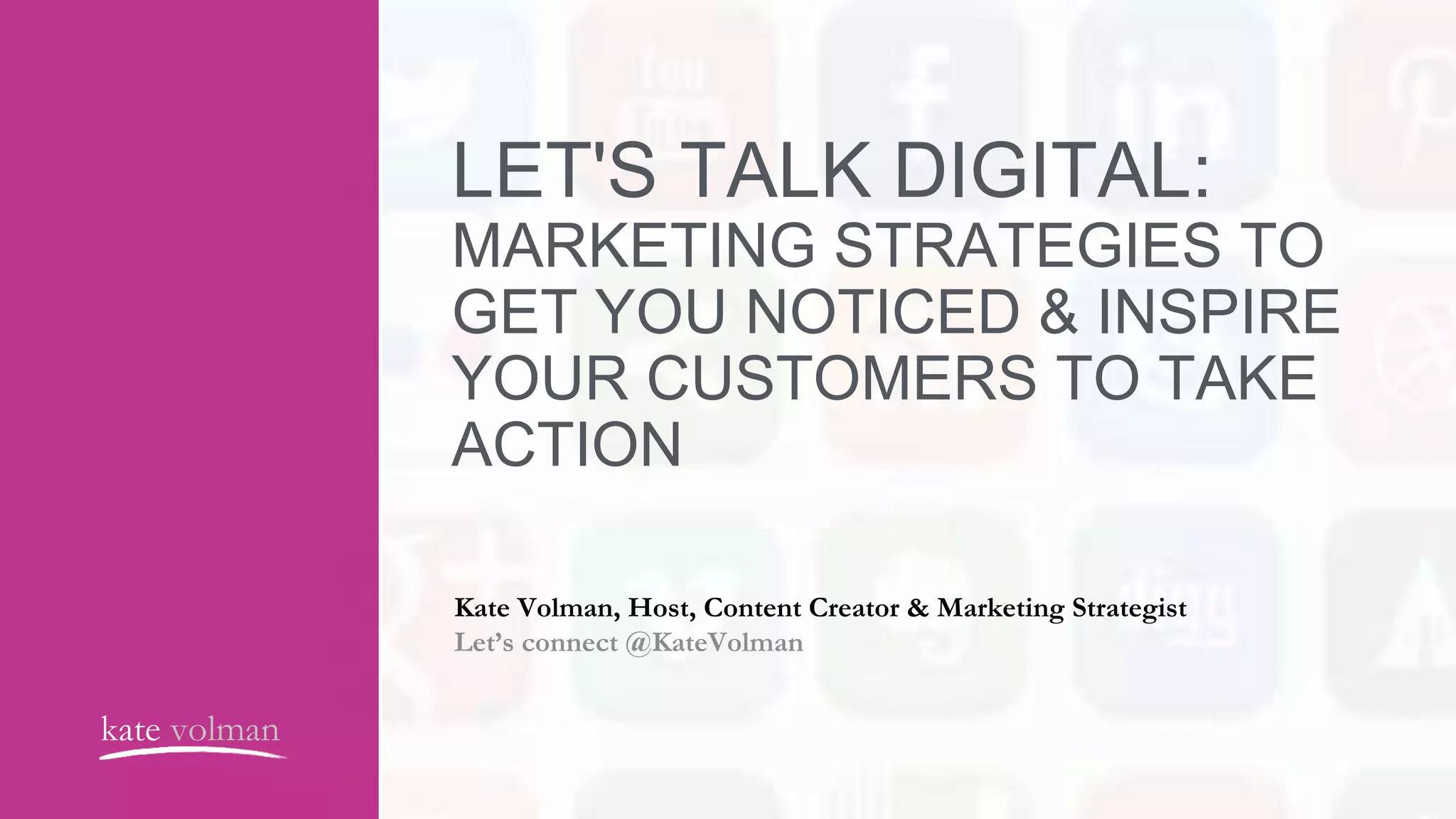 Let's Talk Digital: Marketing Strategies to Get You Notice | PPTX