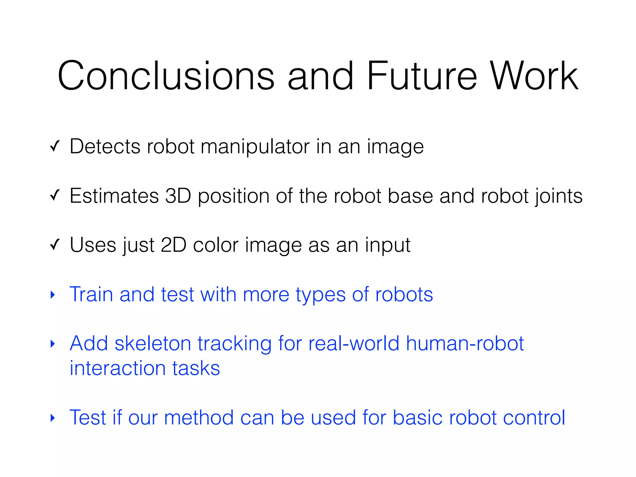 Multi Objective Convolutional Neural Networks For Robot Localisation