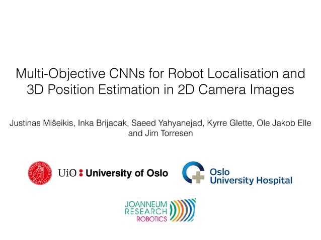 Multi Objective Convolutional Neural Networks For Robot Localisation