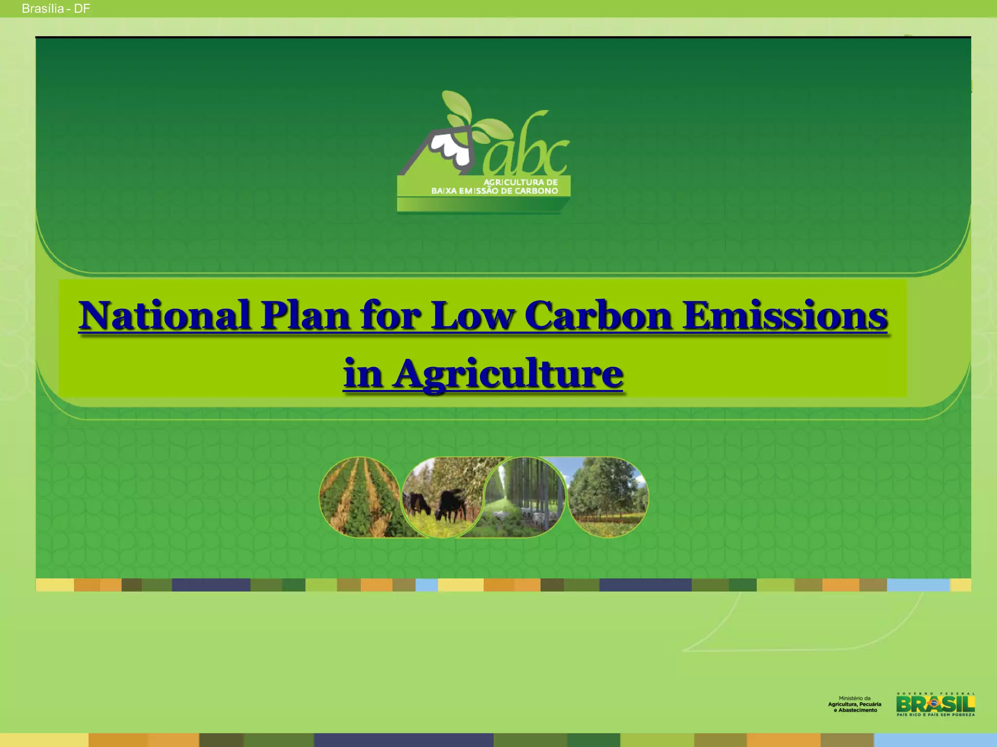 National Plan for Low Carbon Emissions in Agriculture - ABC Plan in ...