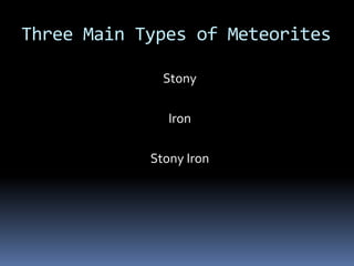 Meteorite Classification and Trajectory Modeling | PPTX | Geology | Science
