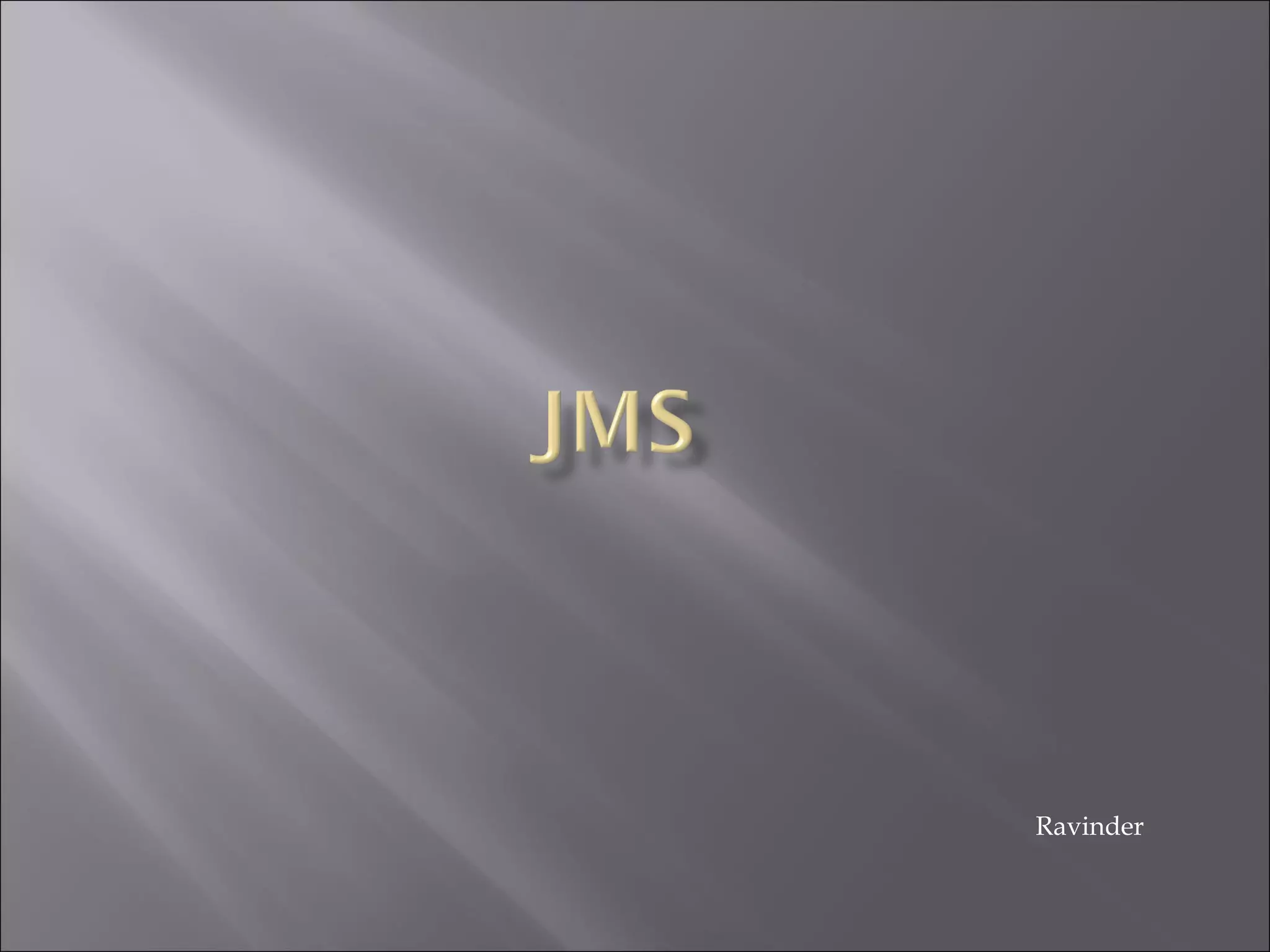 Jms topics | PPT