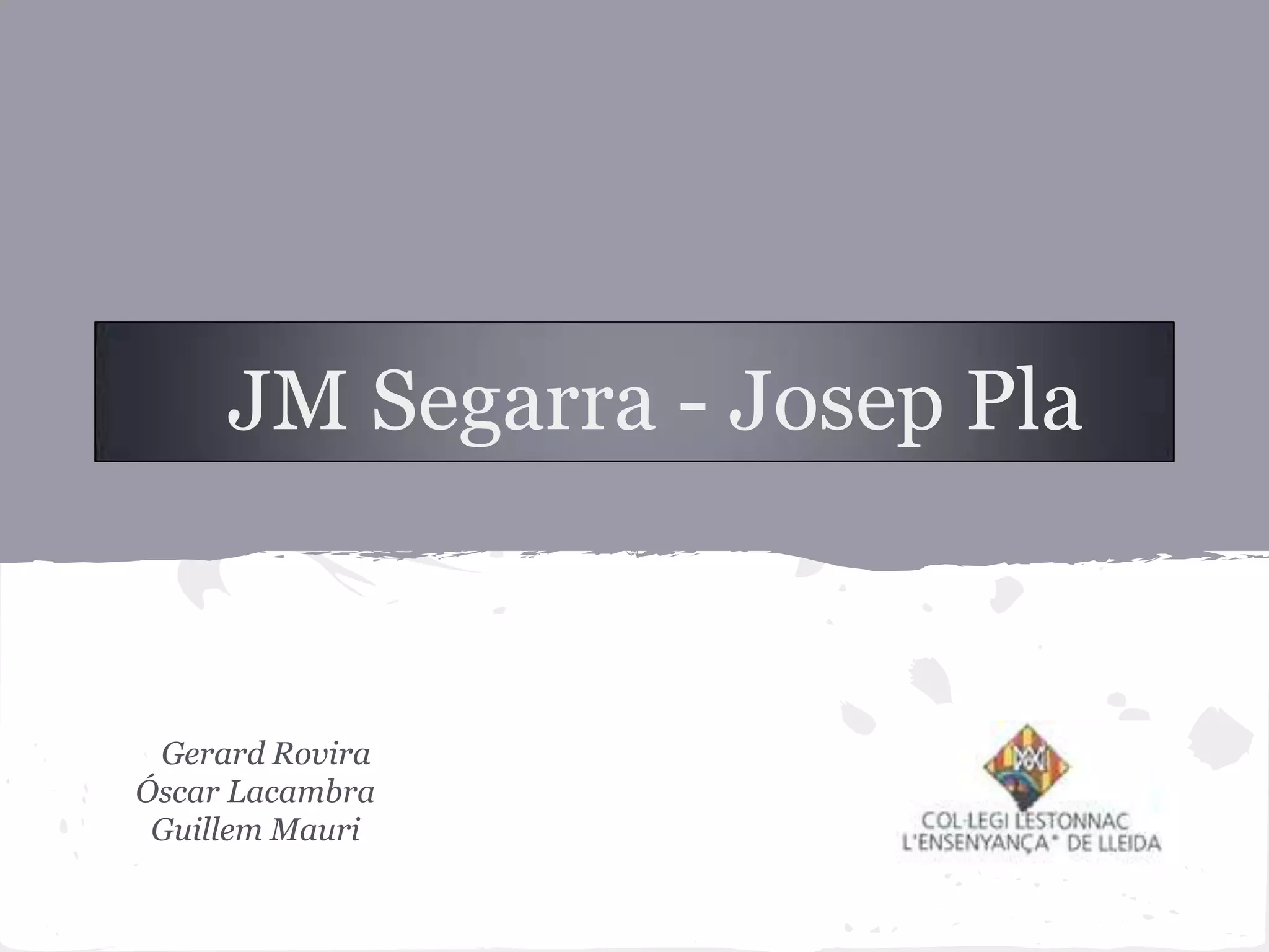 JM Sagarra i Josep Pla | PPT