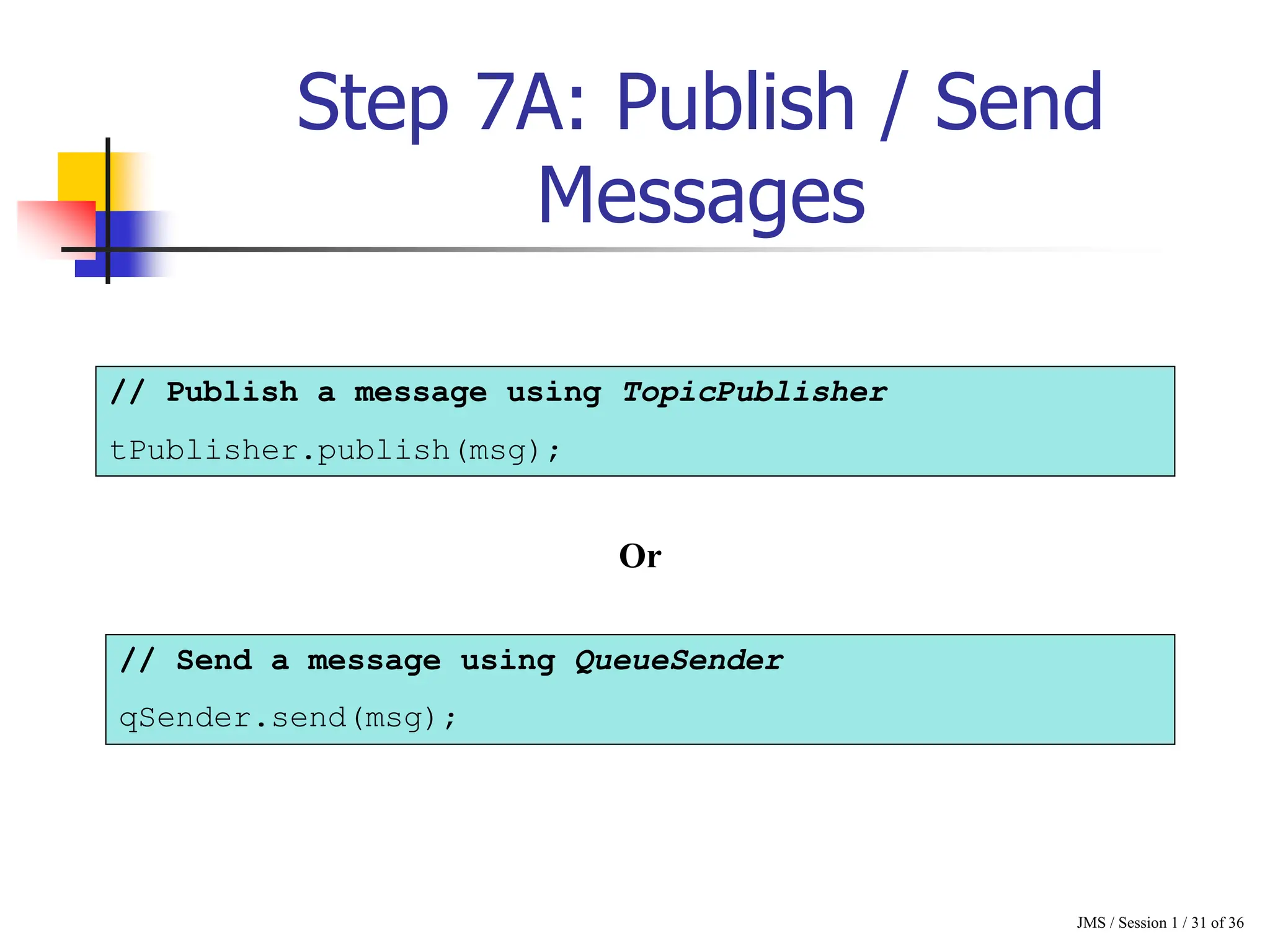 JMSSession1TP-final.ppt