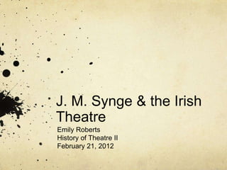 J. M. Synge | PPTX