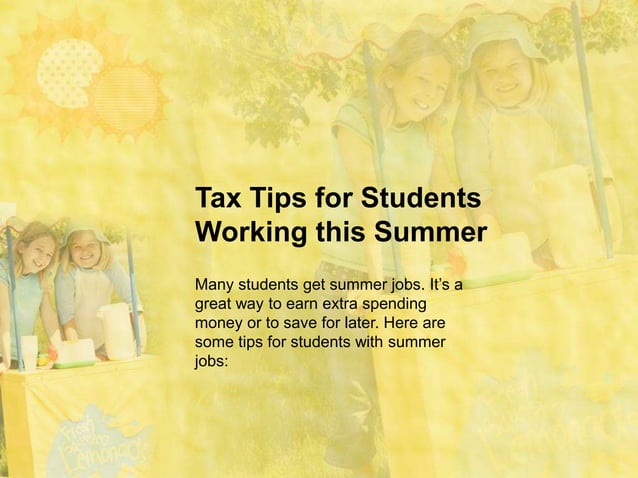 Tax tips for students working this summer | PPT