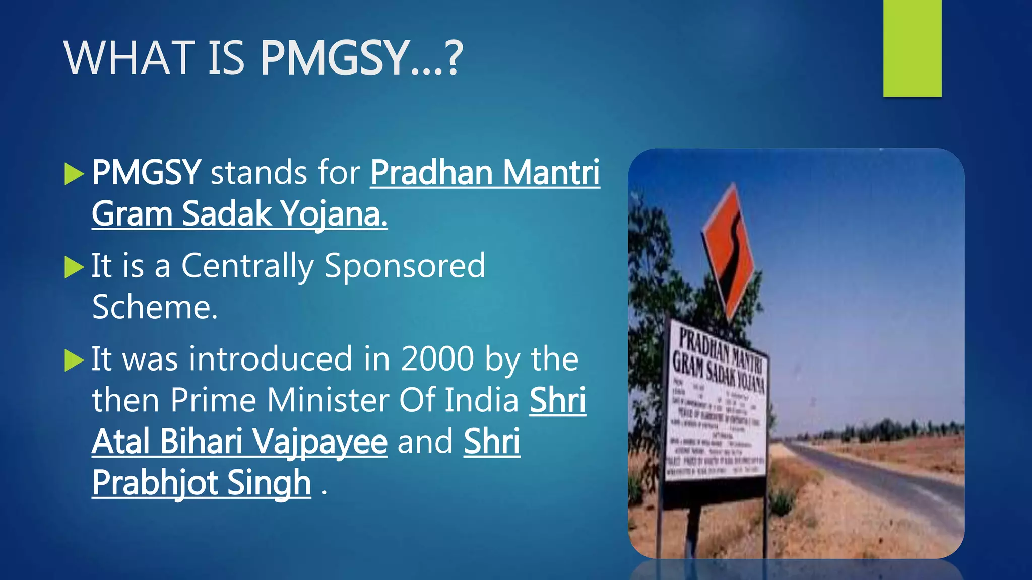 pradhan mantri gram sadak yojona | PPTX