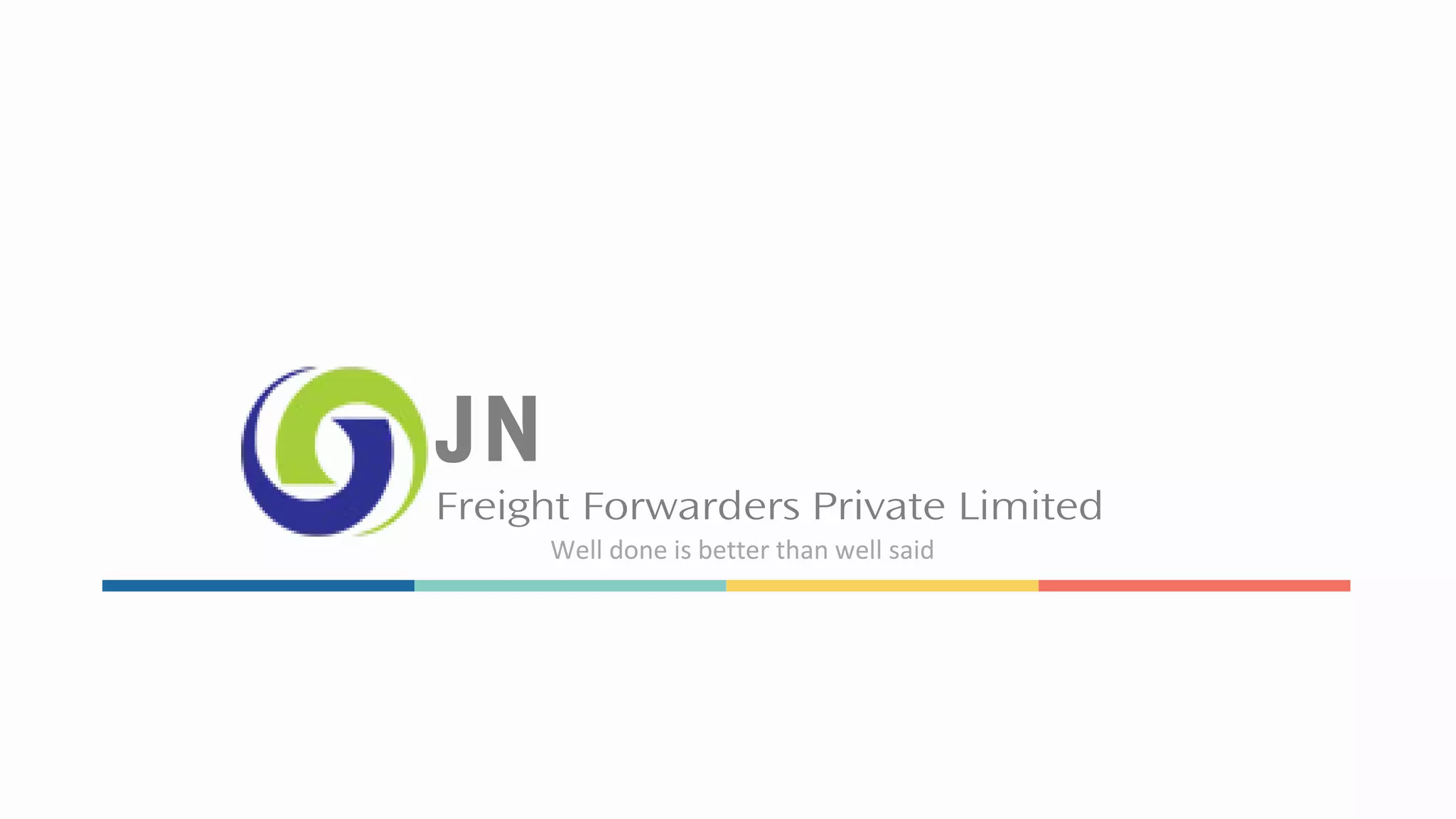 Jn freight-forwarders prppofile - copy (1) (1) | PPT