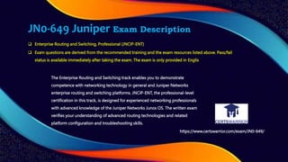 JN0-649 Enterprise Routing and Switching Professional (JNCIP-ENT) By ...
