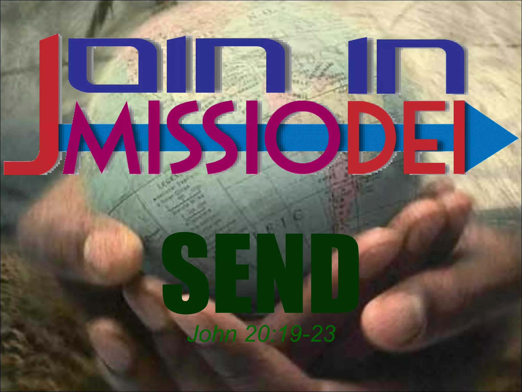 Jn 20 19 23 send (missio dei) | PPT