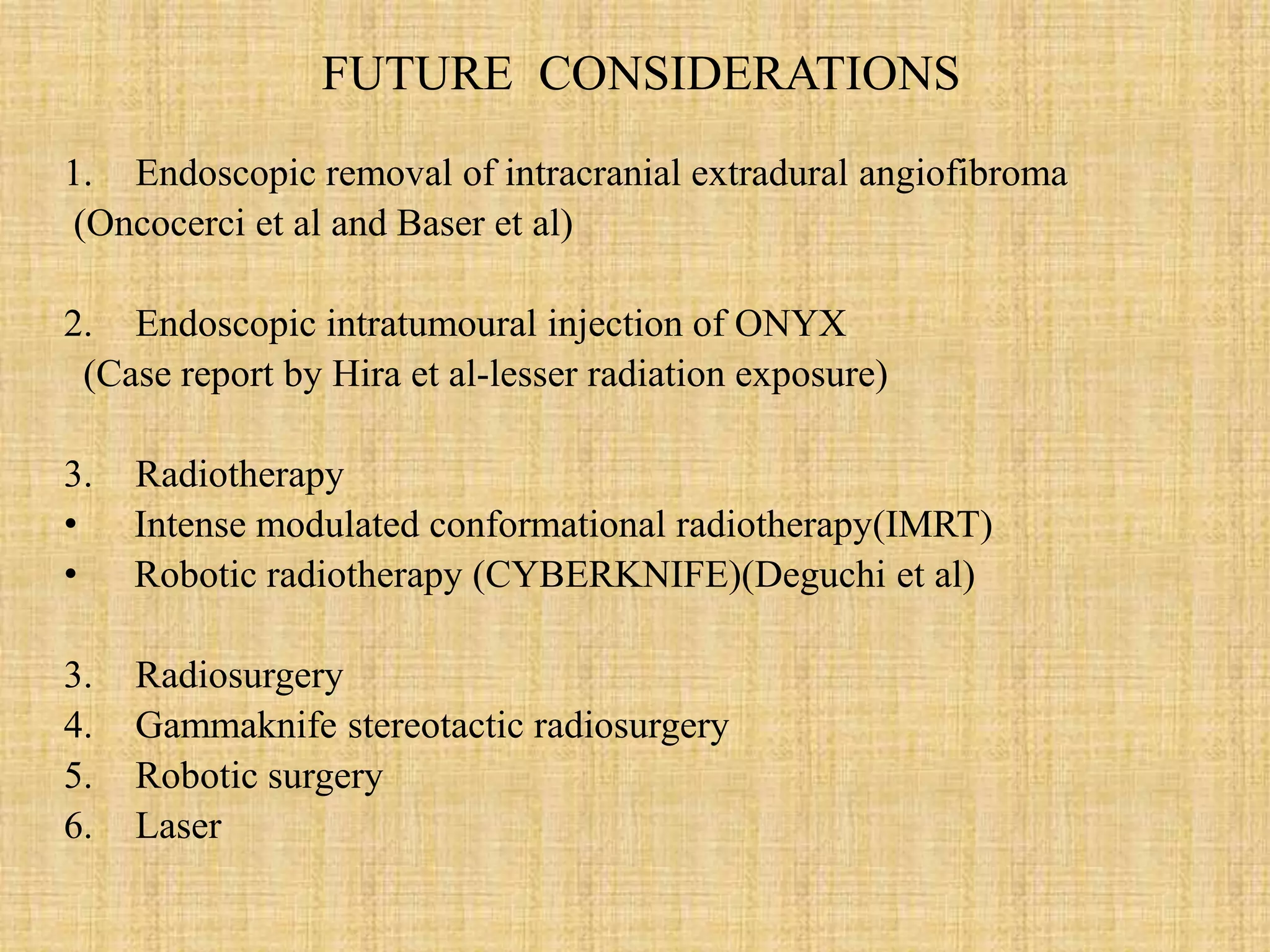 Jna(juvenile nasopharyngeal angiofibroma) current treatment modalities ...