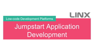 Jumpstart application development | PPT