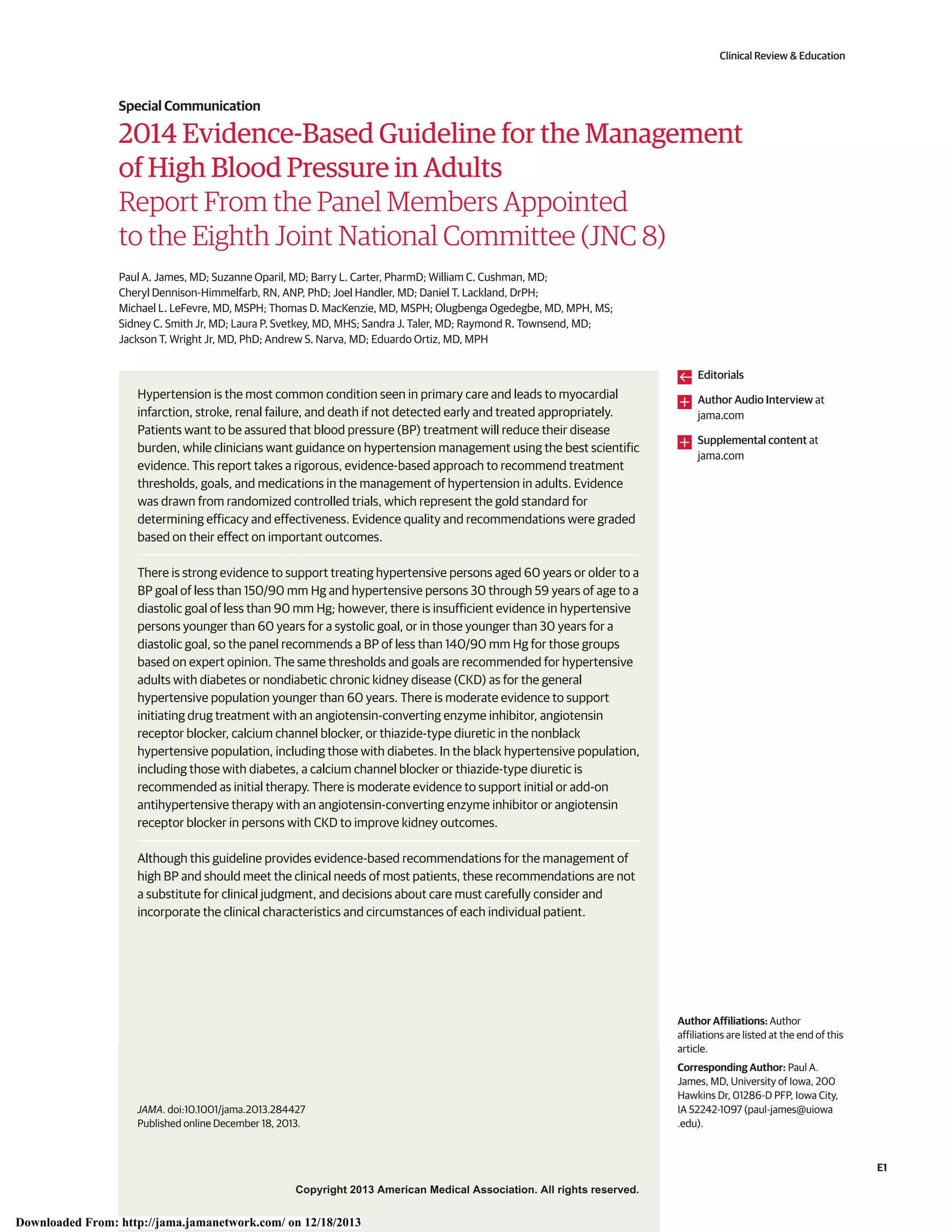 Jnc 8 guidelines for management of high blood pressure: Lets compare ...