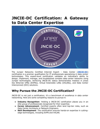 JNCIE-DC Certification: A Gateway to Data Center Expertise | DOCX
