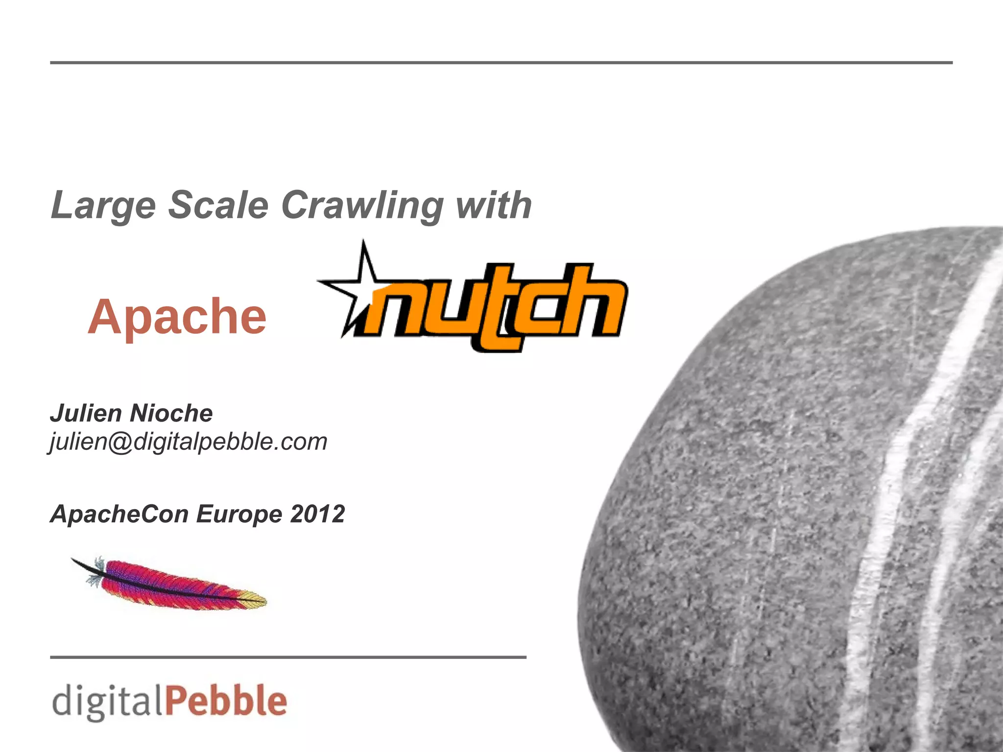 Large scale crawling with Apache Nutch | ODP