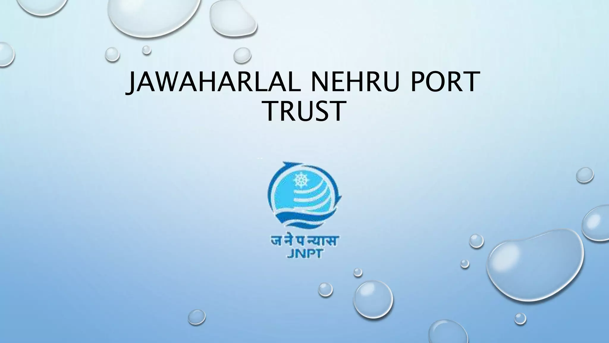Jawaharlal Nehru Port Trust JNPT | PPTX