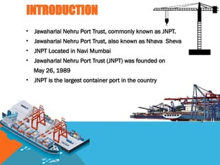 Jawaharlal Nehru Port Trust (JNPT) .pptx