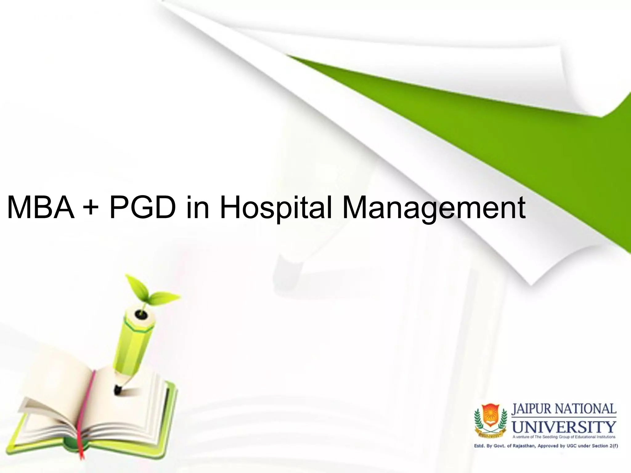 MBA + PGD - Hospital Management | PPT