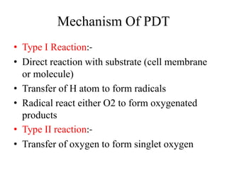 Photodynamic therapy | PPTX