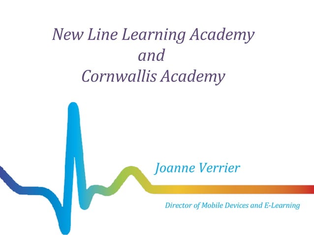 Joanne Verrier, New Line Learning Academy | PPT