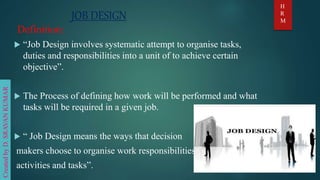 Job design and evaluatin ppt | PPTX