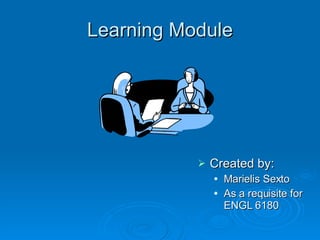 Learning Module | PPT