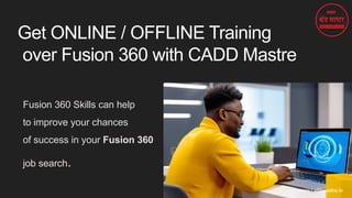 Job-Opportunities-in-India-for-Fusion-360-by- CADD-Mastre.pptx