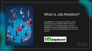 job-rotation-policies , Employee Retention Strategies | PPTX