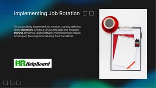 job-rotation-policies , Employee Retention Strategies | PPTX