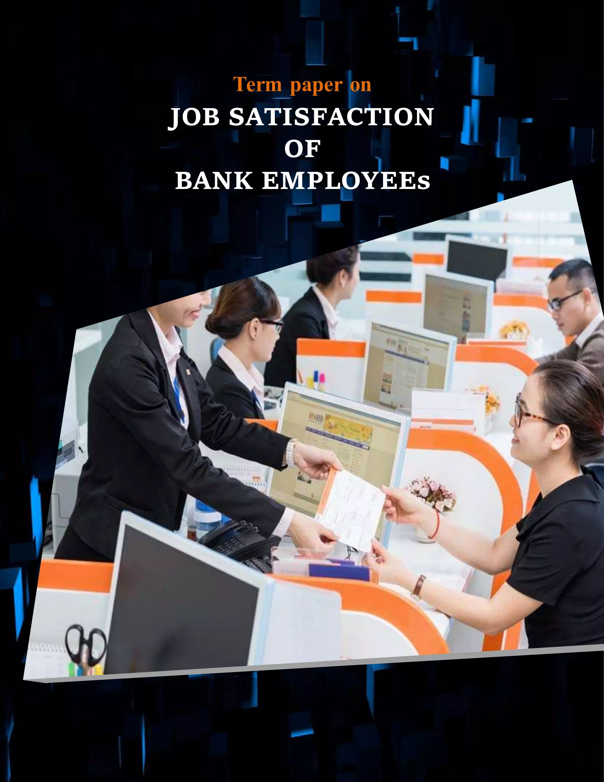Job satisfaction of bank employee | DOCX