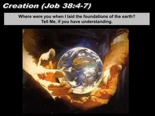 Job 38 to 39 eng | PPTX | Christianity | Religion & Spirituality