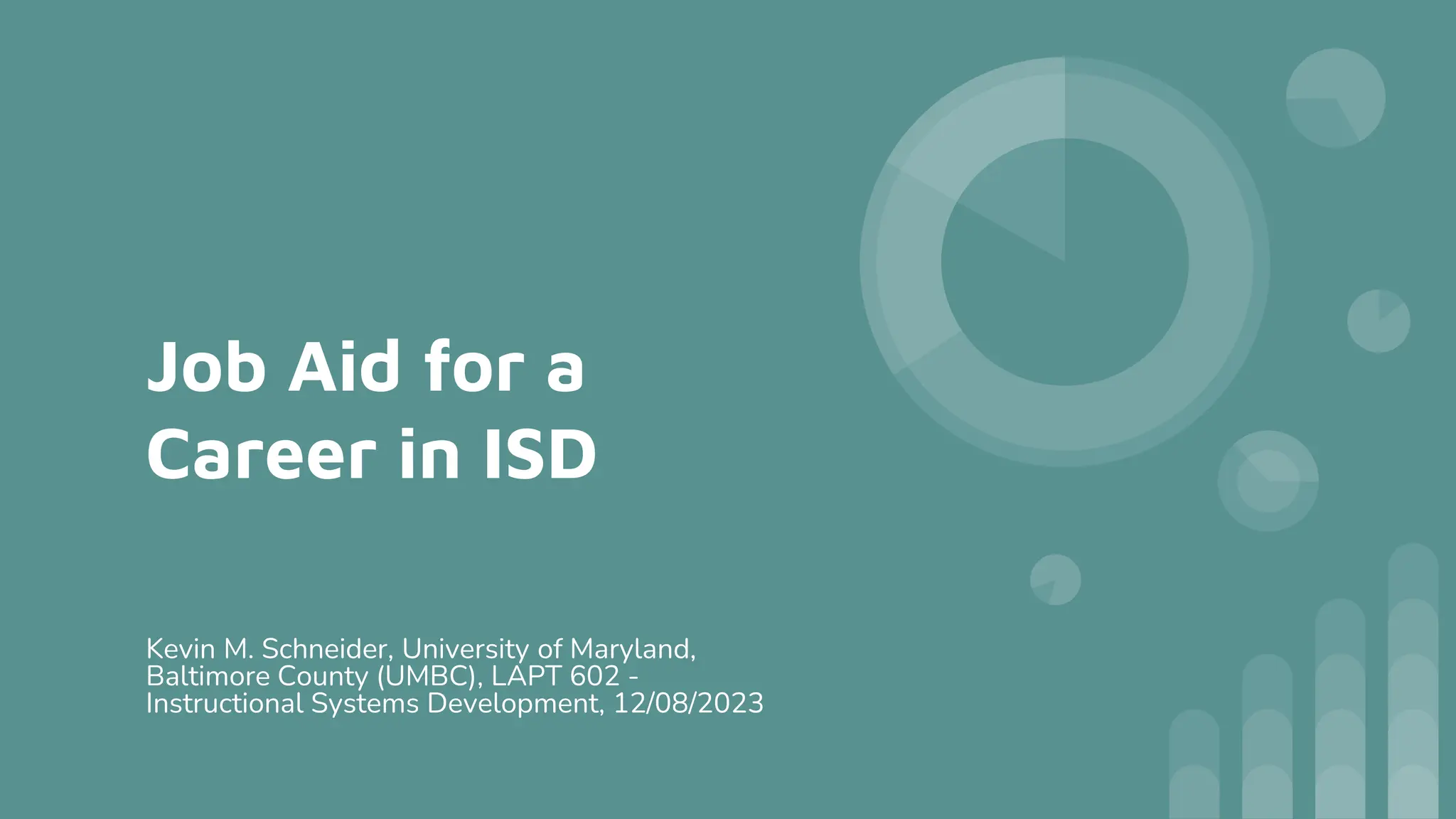 Job Aid for a Career in ISD - Kevin M. Schneider.pptx