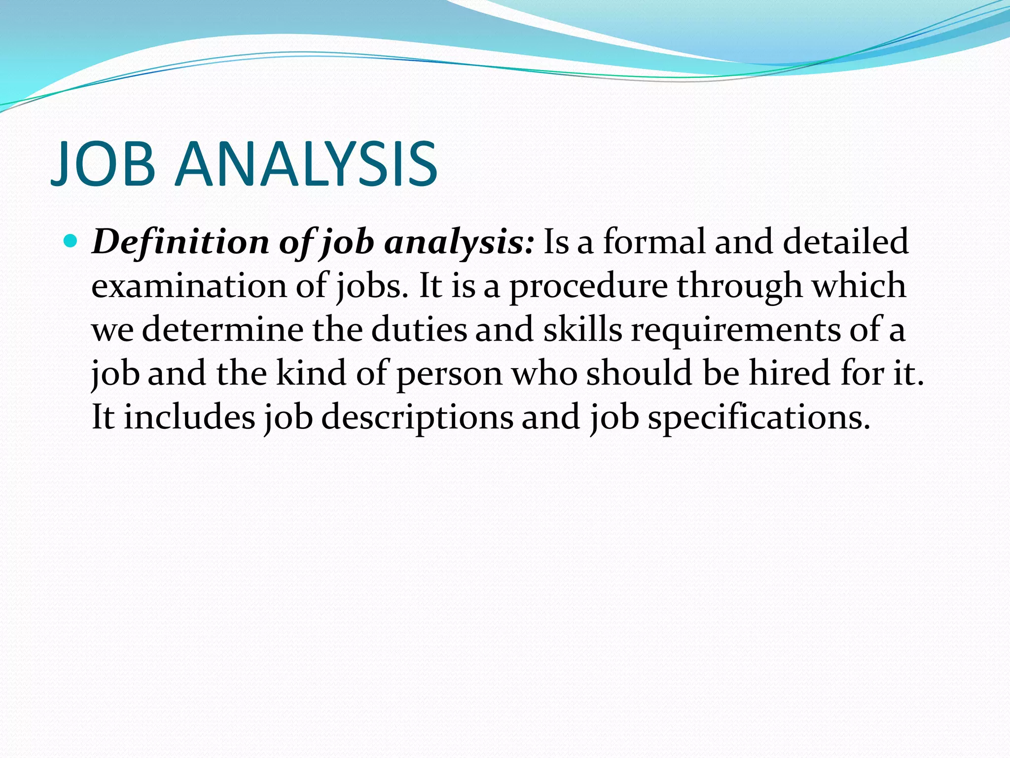 Job analysis, job description | PPTX
