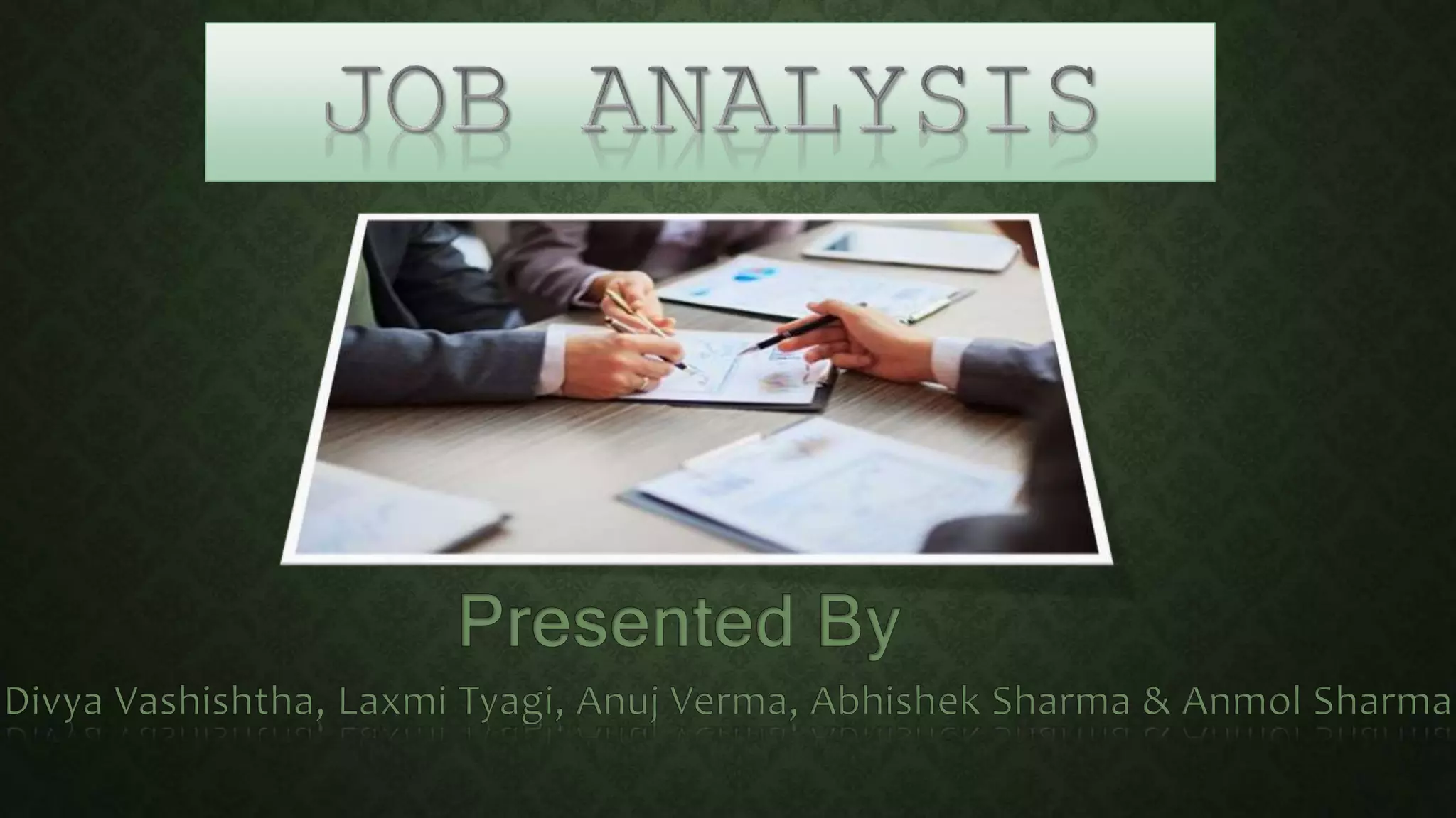 Job Analysis- PowerPoint Presentation | PPTX