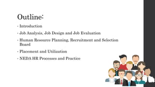 Job Analysis, Job Design and Evaluation | PPTX