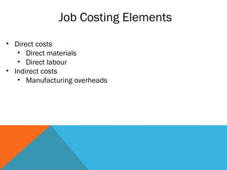 Job and Batch Costing Job and Batch Costing | PPT