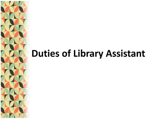 Job application library assistant | PPTX