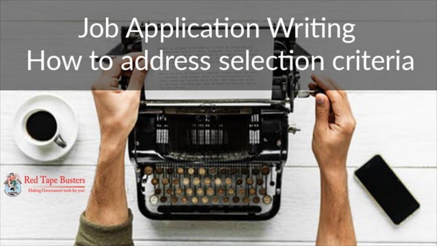 Job Application Writing – How to address selection criteria | PDF ...