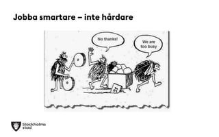 Jobba smartare del 1 | PPT