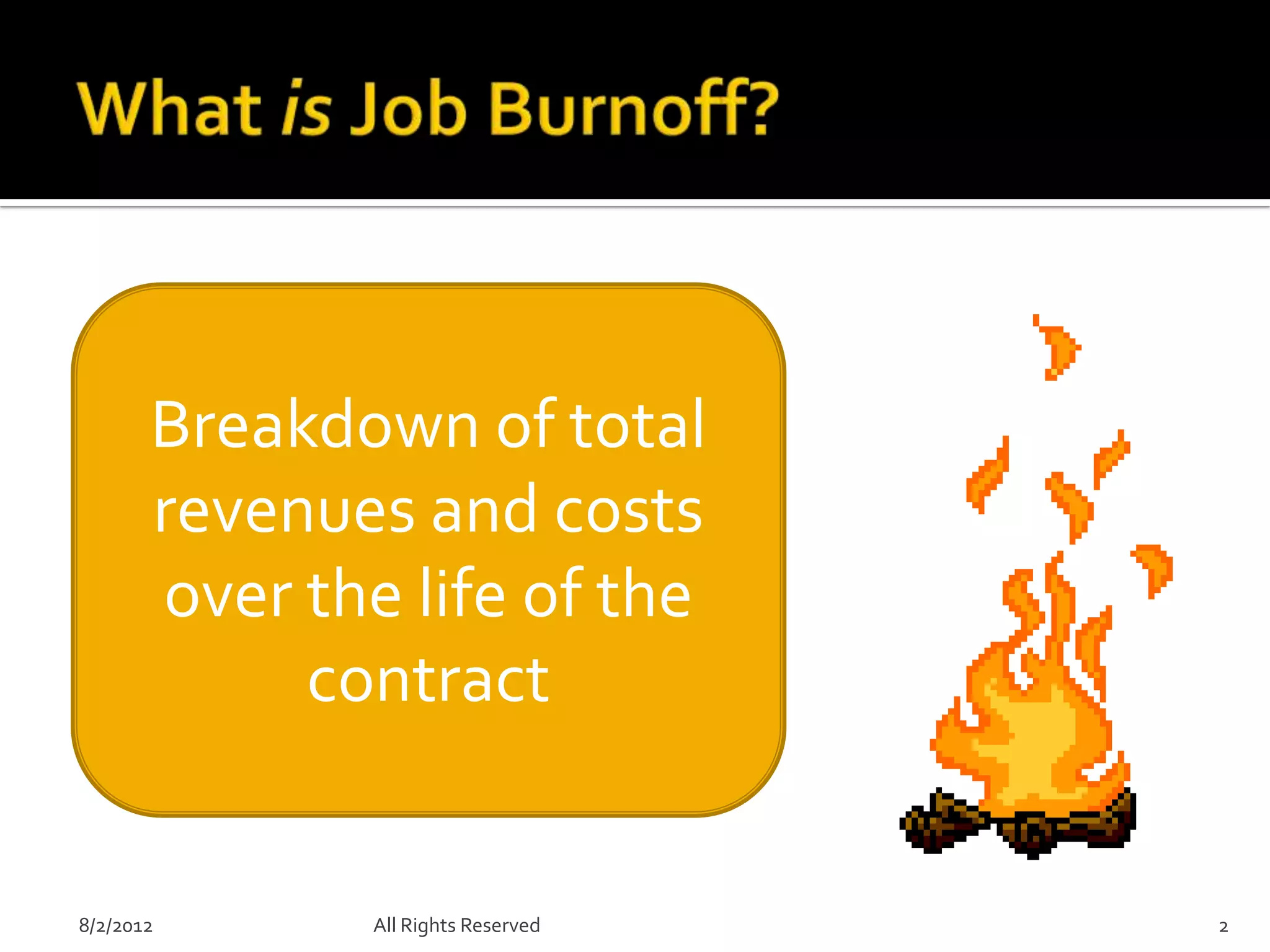 Job burnoff schedule | PPT