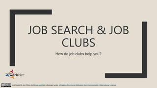 Job Search & Clubs | PPT