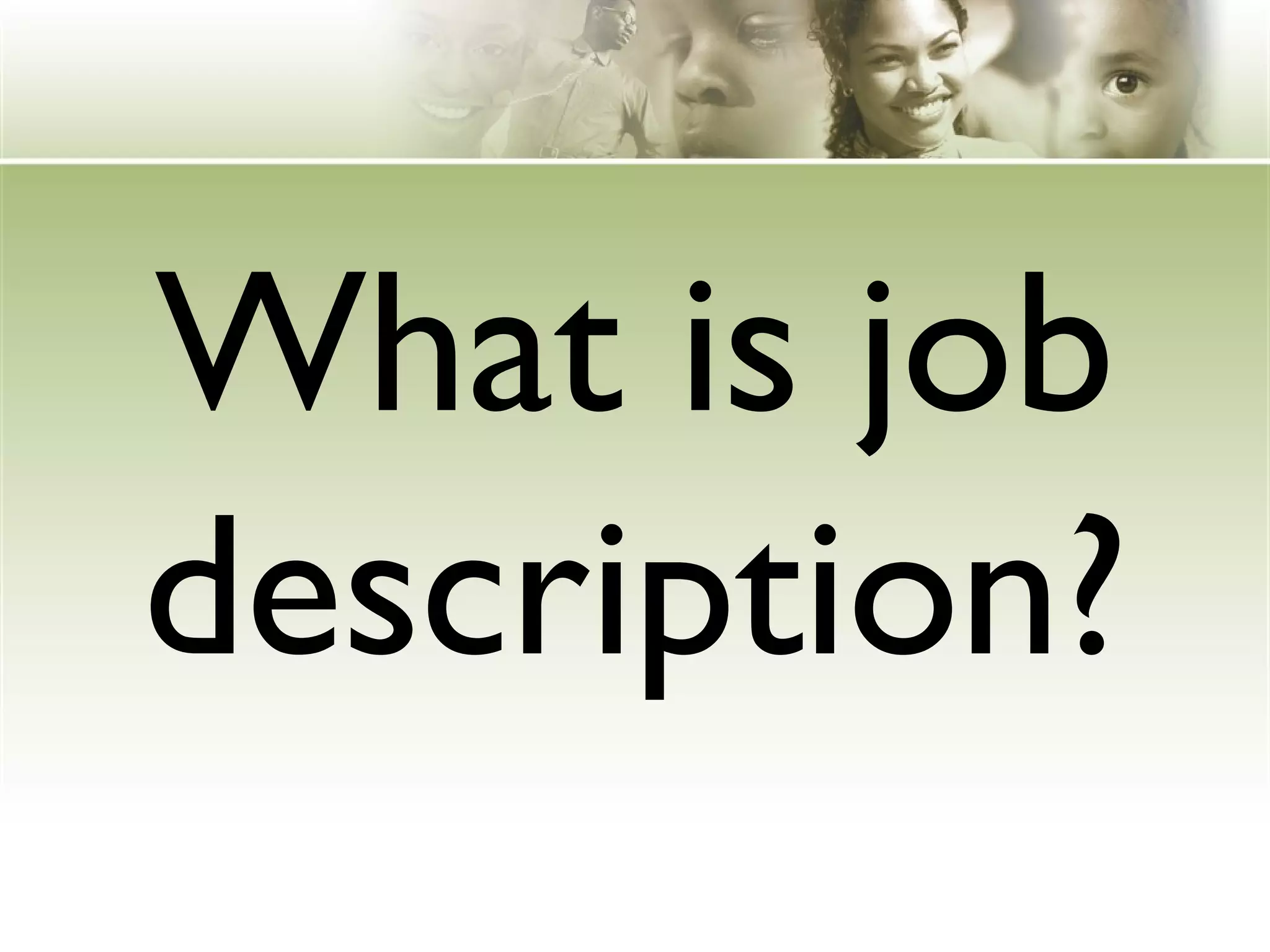 Job defined, analysis, description, specification and evaluation | PPT